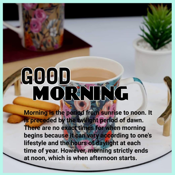 Good Morning Template | PosterMyWall