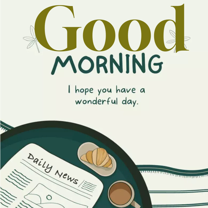 Good morning Template | PosterMyWall