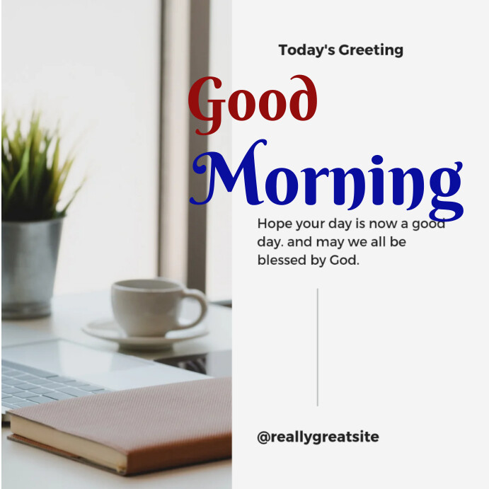 Good morning Template | PosterMyWall