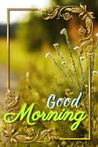 Good morning Template | PosterMyWall