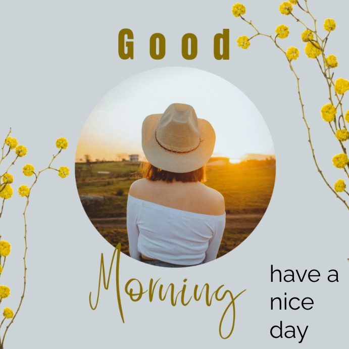 Good morning Template | PosterMyWall
