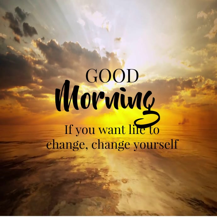Copy of good morning | PosterMyWall