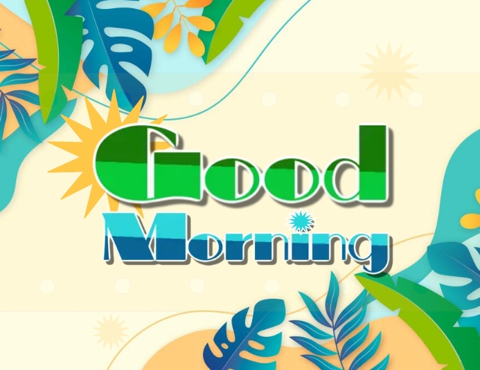 Good Morning Template | PosterMyWall