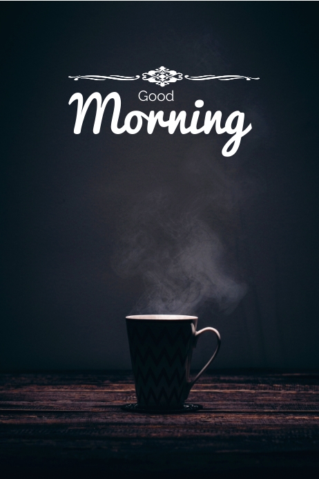 Good Morning Template | PosterMyWall