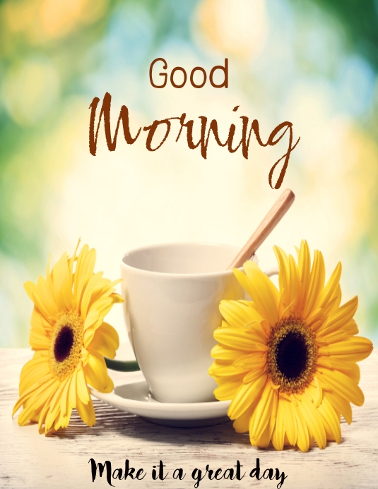 Plantilla de Good morning flyer template | PosterMyWall