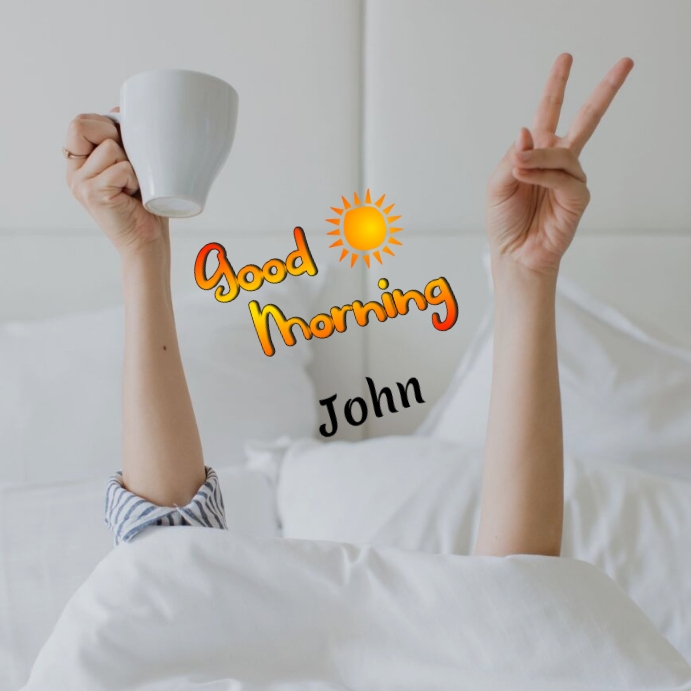 Good Morning Greeting Poster Template | PosterMyWall