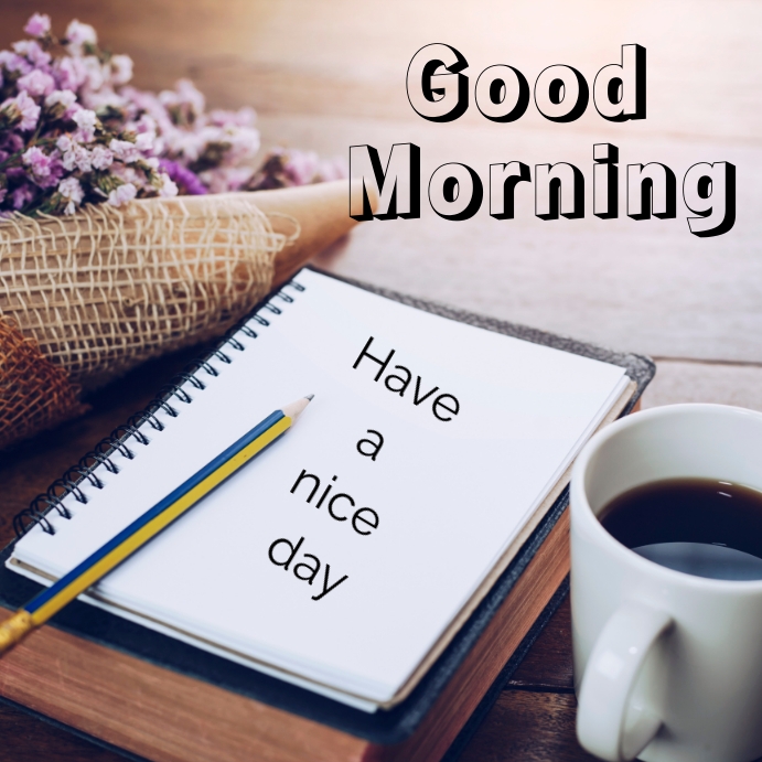 Copy of Good Morning Instagram Template | PosterMyWall