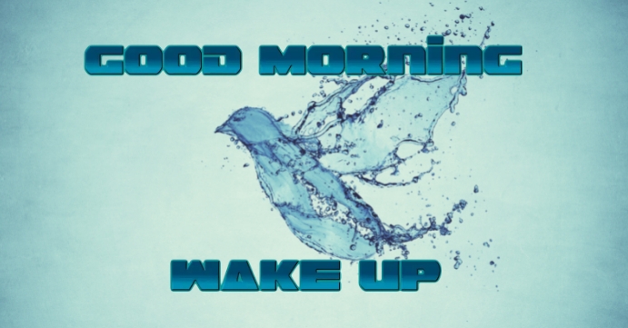 GOOD MORNING MESSAGE Template | PosterMyWall