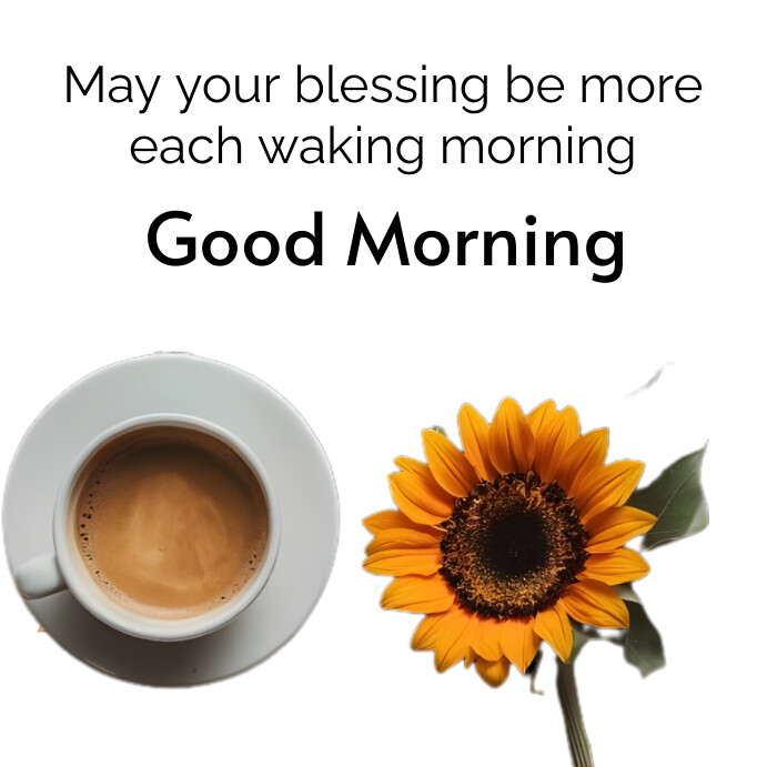 Good Morning Message Template | PosterMyWall
