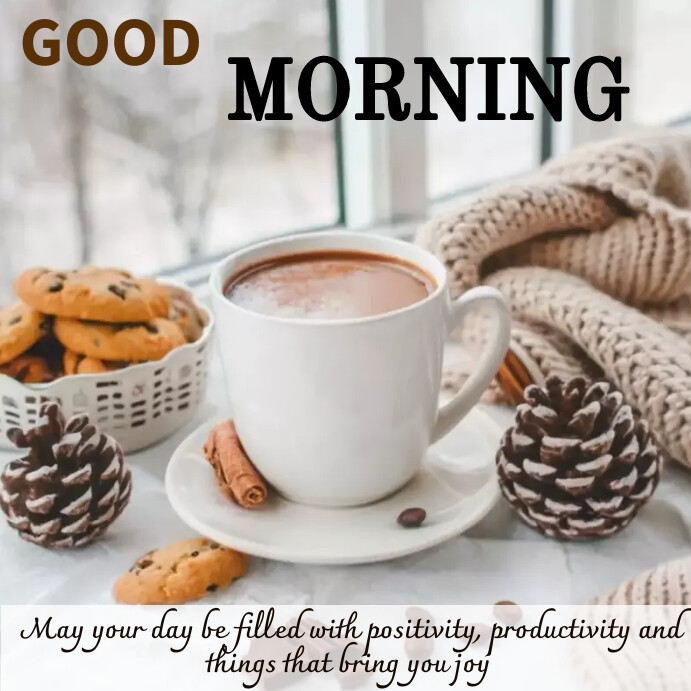 Good morning message flyer template | PosterMyWall