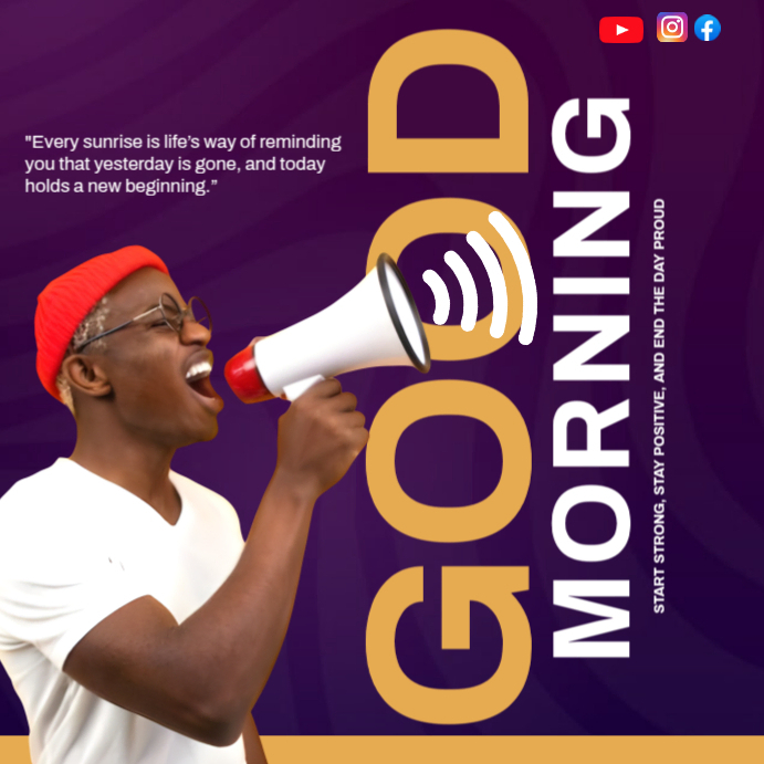 Good Morning Motivational and Inspirational Design Template | PosterMyWall