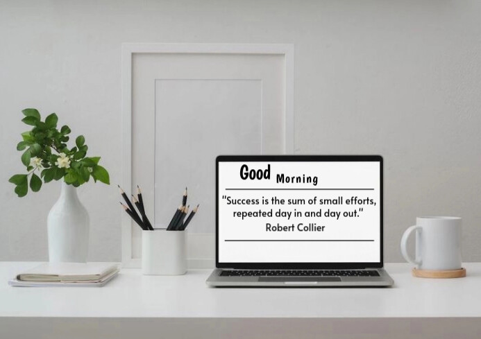 good morning quote Template | PosterMyWall