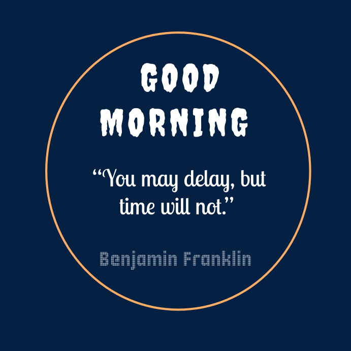 GOOD MORNING QUOTE Template | PosterMyWall