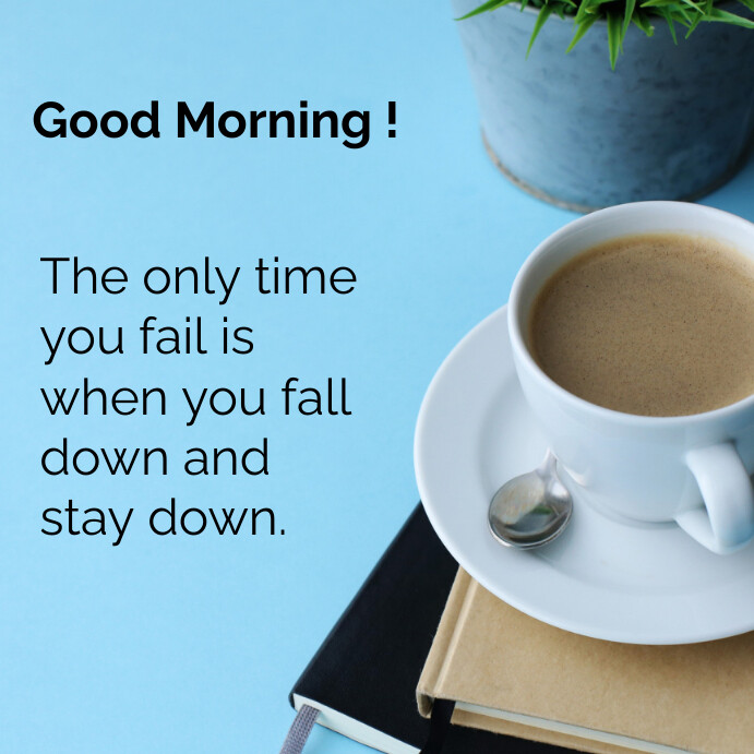 Plantilla de Good Morning Quote | PosterMyWall