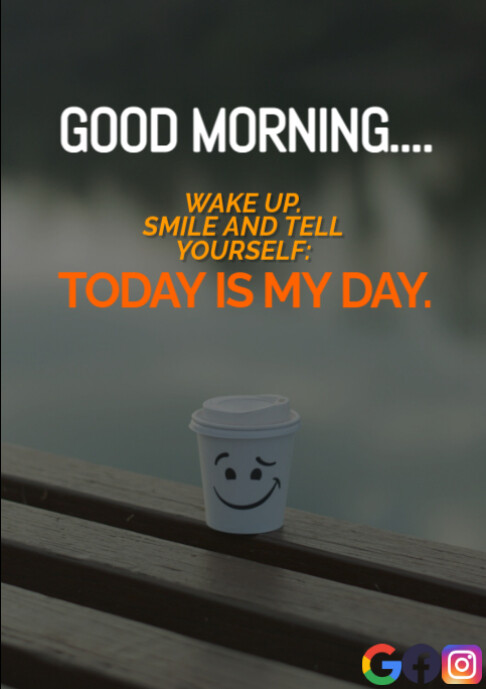 GOOD MORNING QUOTE TEMPLATE | PosterMyWall