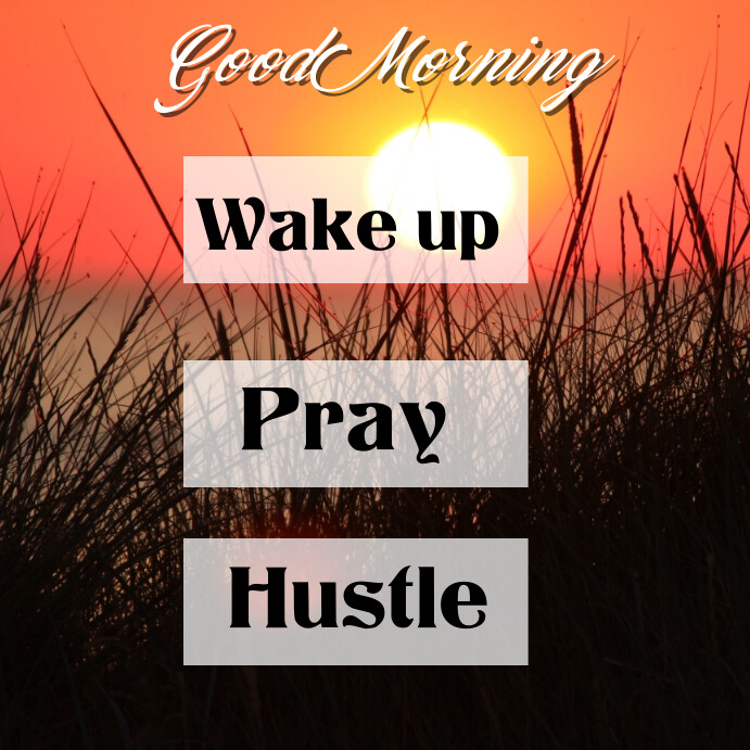 good morning quotes, inspirational Template | PosterMyWall