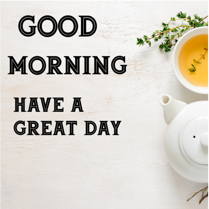 Good morning template | PosterMyWall