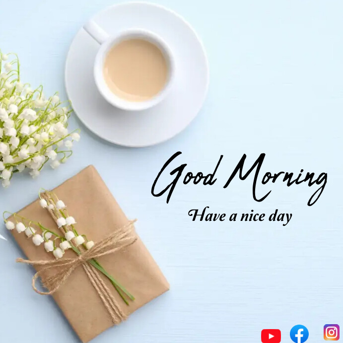 Good morning template | PosterMyWall
