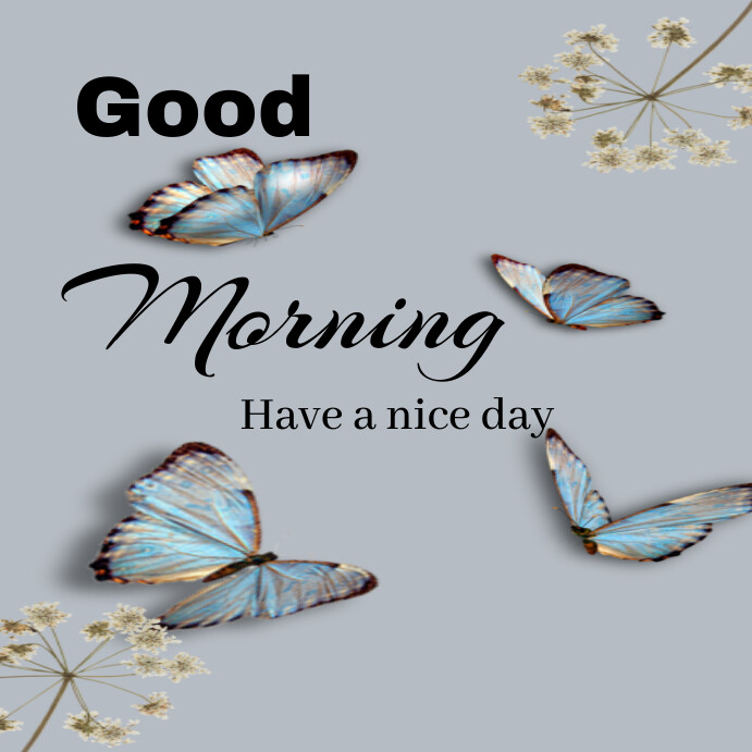 Good morning template | PosterMyWall