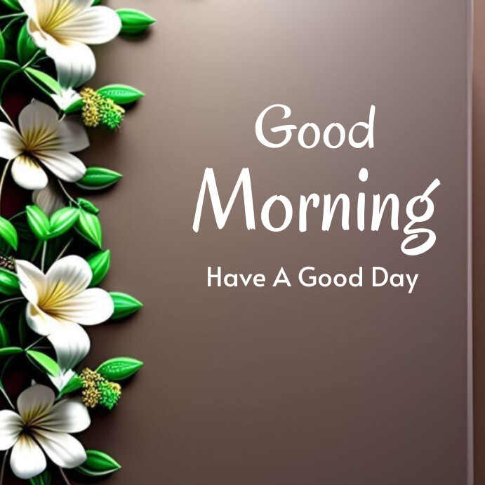 Good Morning Template Online Greeting Card | PosterMyWall