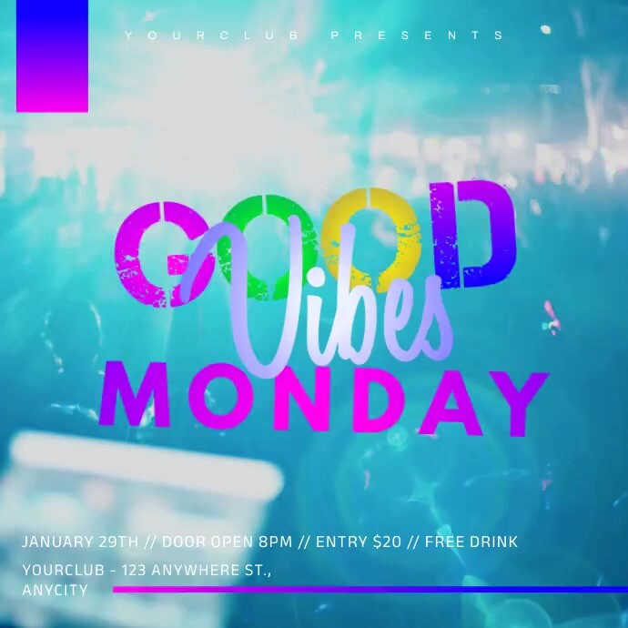 Good Vibes Monday Template | PosterMyWall