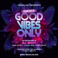 Good Vibes Only Template | PosterMyWall