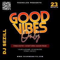 Good Vibes Only Template | PosterMyWall
