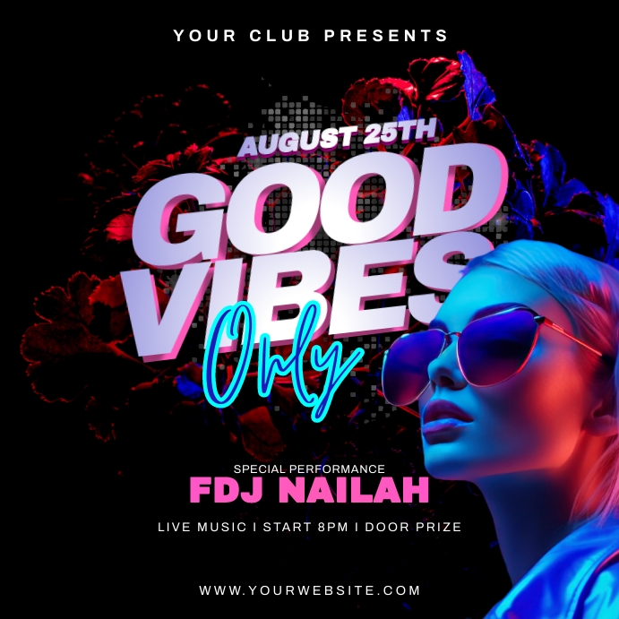 Good Vibes Only Template | PosterMyWall