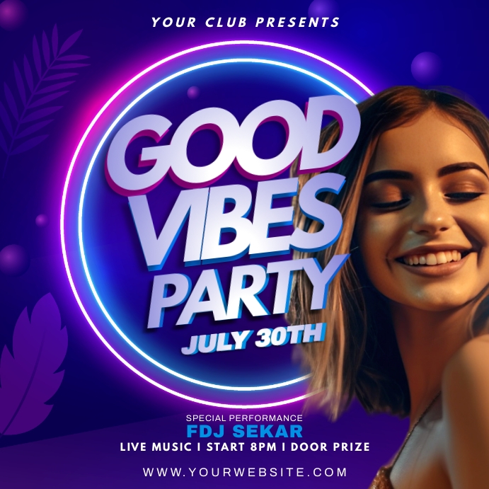 Plantilla de Good Vibes Party | PosterMyWall