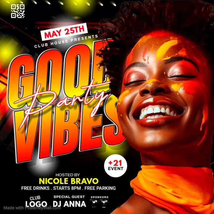 GOOD VIBES PARTY Template | PosterMyWall