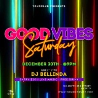 Good Vibes Saturday Template | PosterMyWall