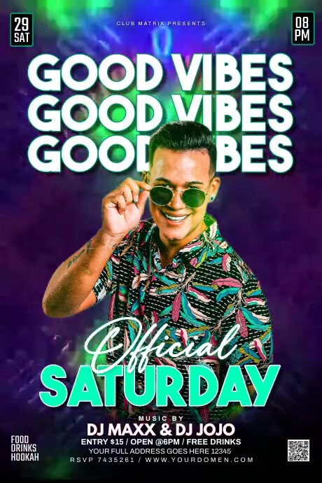 GOOD VIBES SATURDAY Template | PosterMyWall