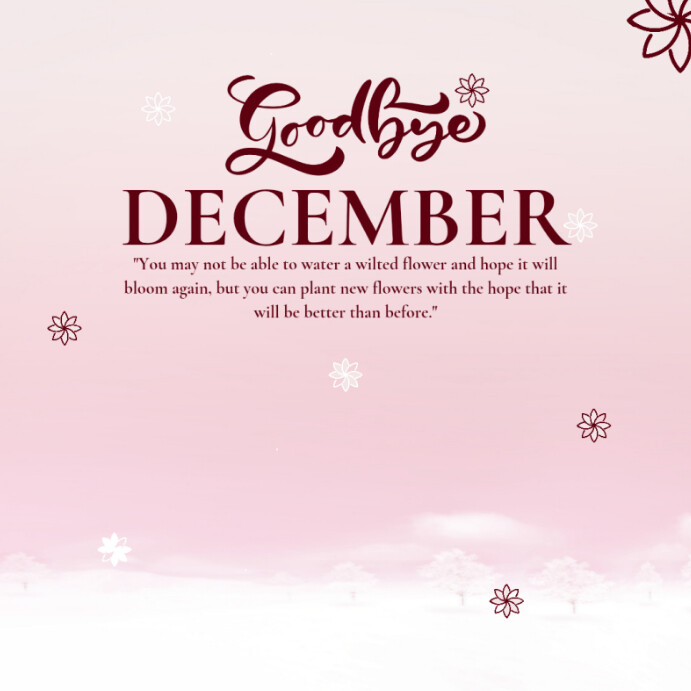 Plantilla de goodbye December | PosterMyWall
