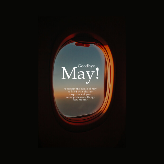 Goodbye May Template | PosterMyWall