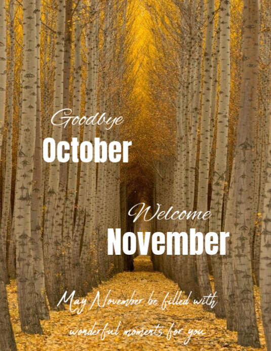 Copy of Goodbye October and Welcome November Card | PosterMyWall