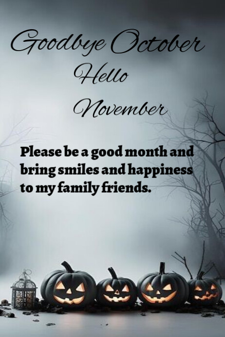Goodbye October hello November Template | PosterMyWall