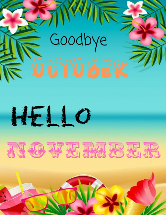 Copy of Goodbye October hello November | PosterMyWall
