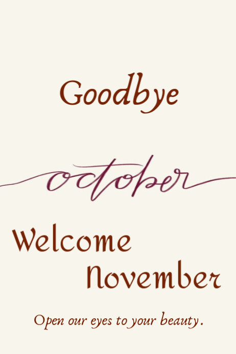 Plantilla de Goodbye October Hello November | PosterMyWall
