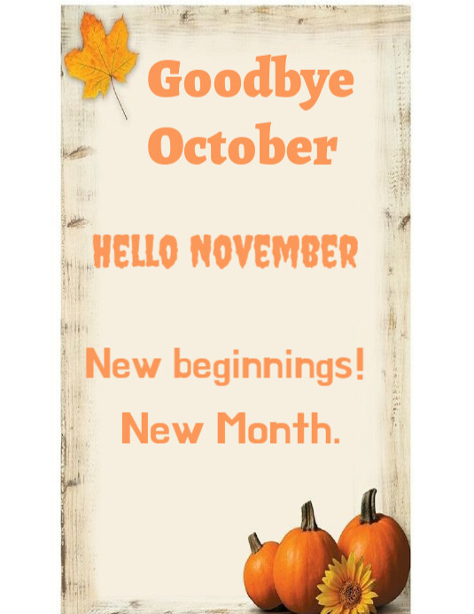 Goodbye October hello November Template | PosterMyWall