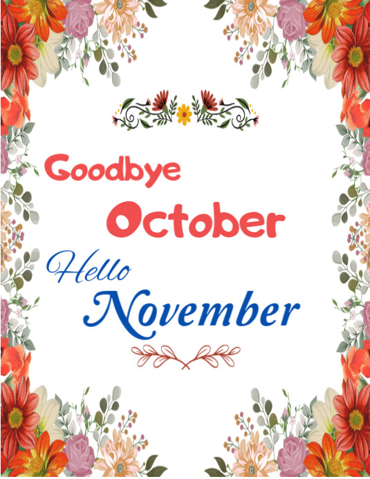 Copy of Goodbye October hello November | PosterMyWall