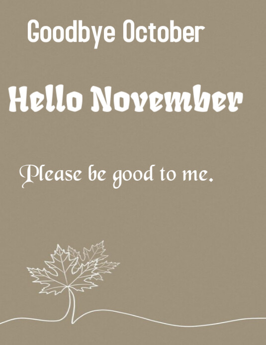 Goodbye October hello November เทมเพลต | PosterMyWall