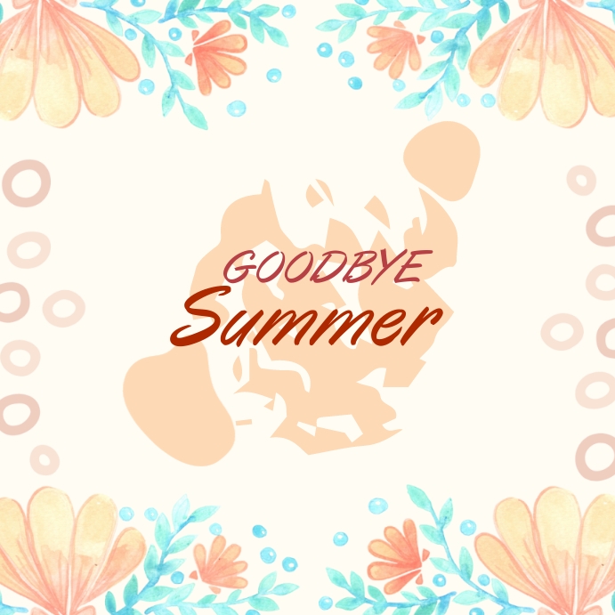 Plantilla de Goodbye Summer | PosterMyWall