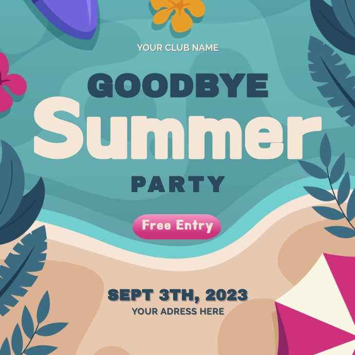 GOODBYE SUMMER Template | PosterMyWall