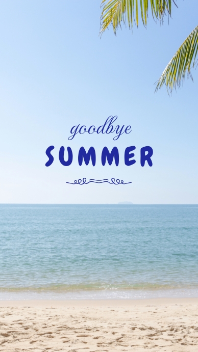 goodbye summer Template | PosterMyWall