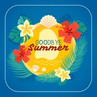 Goodbye Summer Template | PosterMyWall