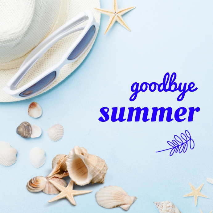 goodbye summer Template | PosterMyWall