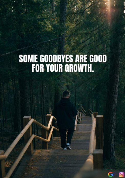 GOODBYES AND GROWTH QUOTE TEMPLATE | PosterMyWall