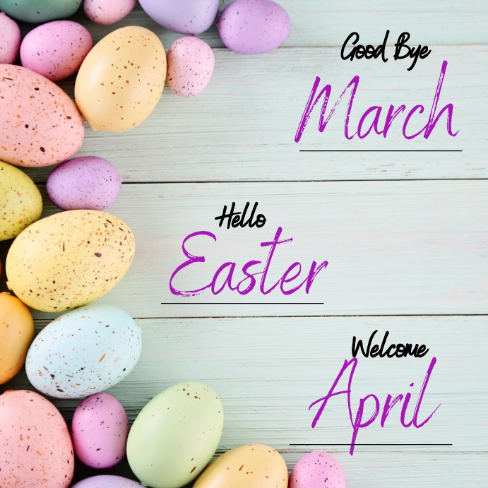 Copy of googbye march,helloeaster,hello april,welcome | PosterMyWall
