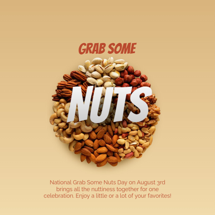 Copy of Grab A Nut Day Instagram Post | PosterMyWall