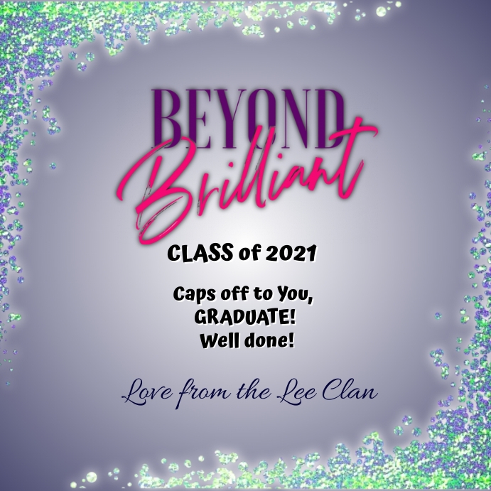 Graduation Beyond Brilliant Template | PosterMyWall